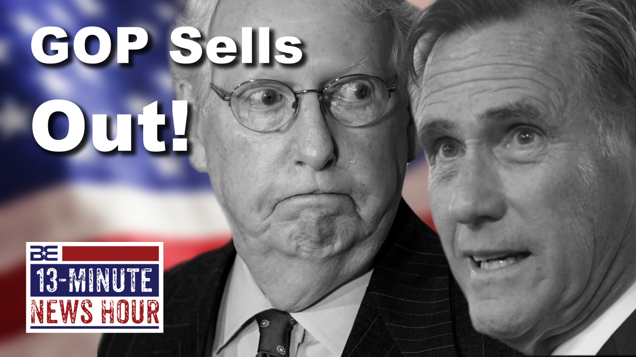 13-Minute News H/our with Bobby Eberle – GOP SELLS OUT! Romney Votes to ...