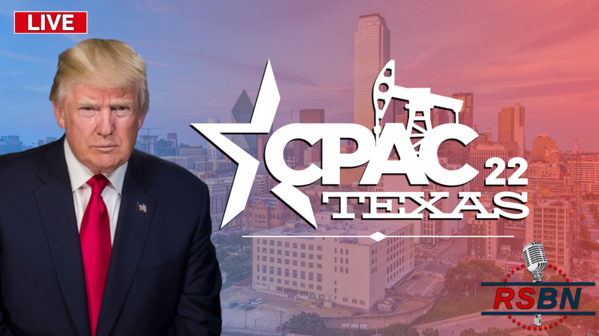 WATCH LIVE: PRESIDENT DONALD TRUMP DELIVERS KEYNOTE SPEECH AT CPAC 2022 ...