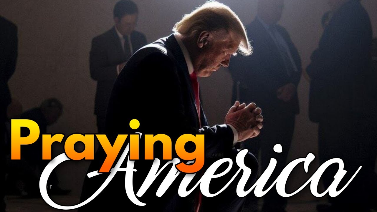 WATCH: Praying for America | A New Year’s Prayer for Our Nation and for ...
