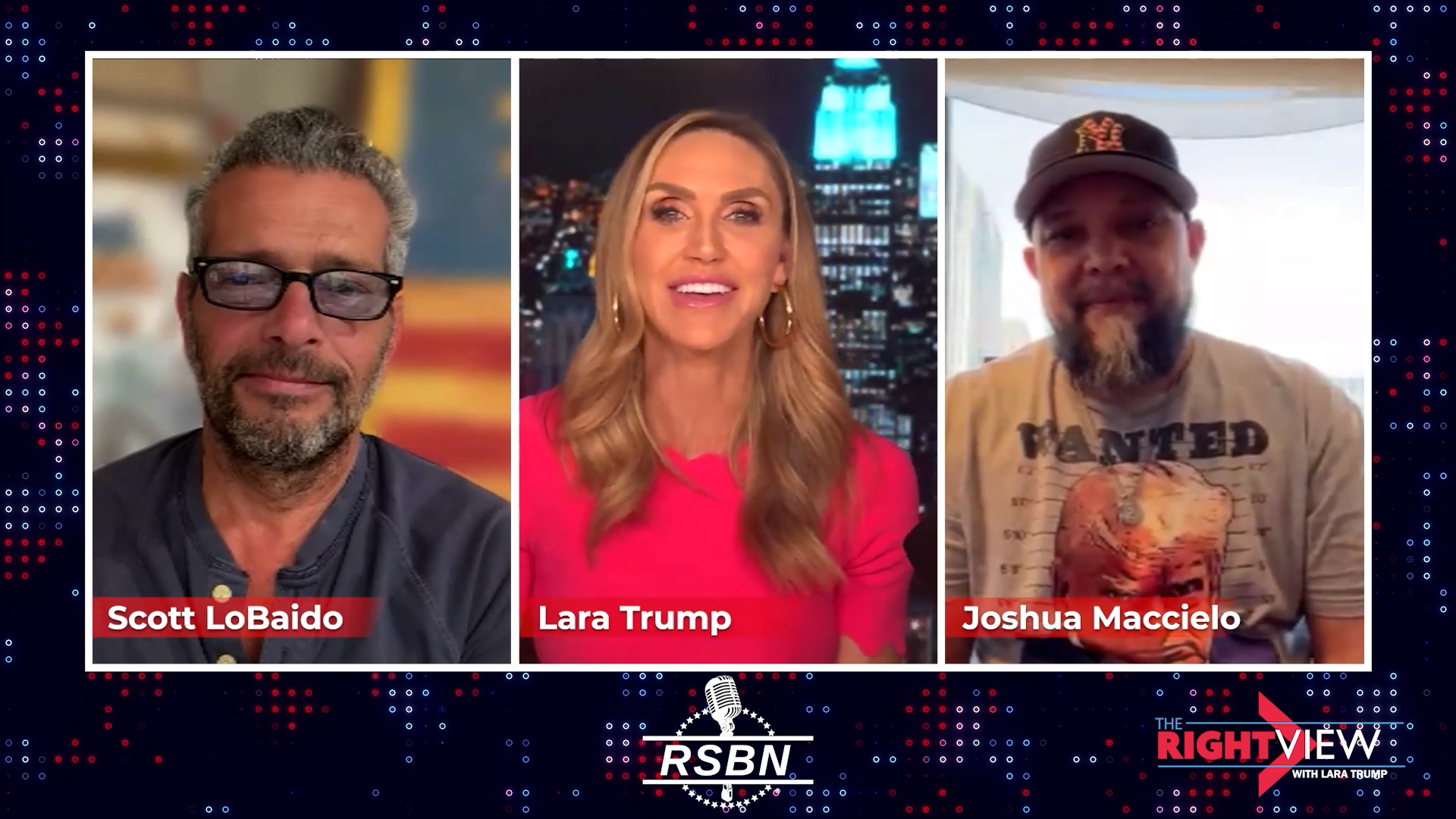 WATCH: The Right View with Lara Trump, Joshua Maccielo, Scott LoBaido ...