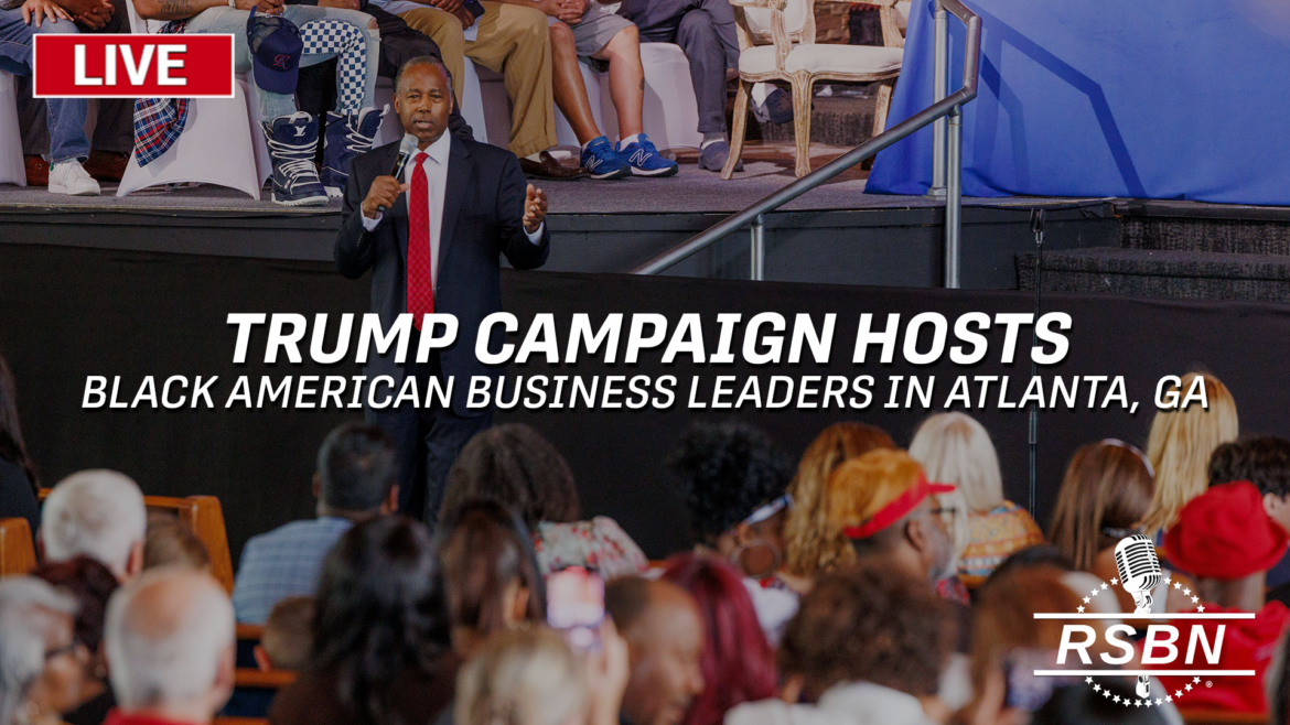 LIVE: Trump Campaign Hosts Black American Business Leaders at ...