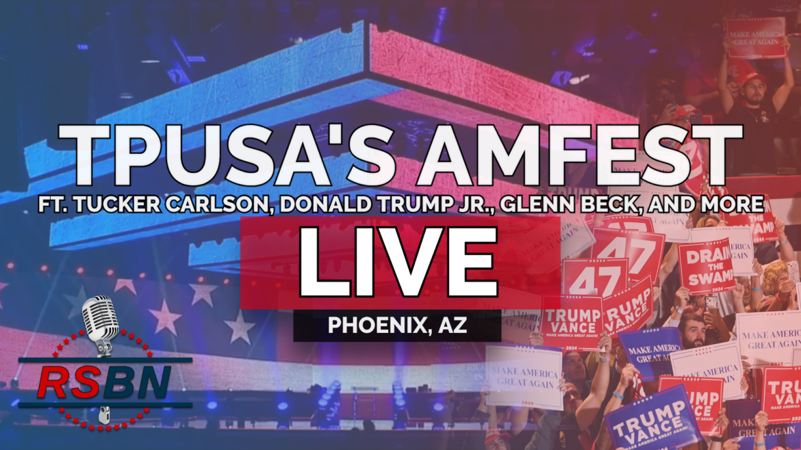 LIVE: TPUSA’s AmFest Ft. Tucker Carlson, Donald Trump Jr., Glenn Beck, and more – 12/19-22/2024