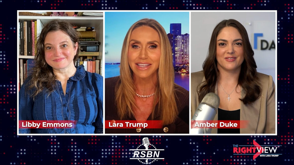 The Right View with Lara Trump, Amber Duke, Libby Emmons – 5/13/25