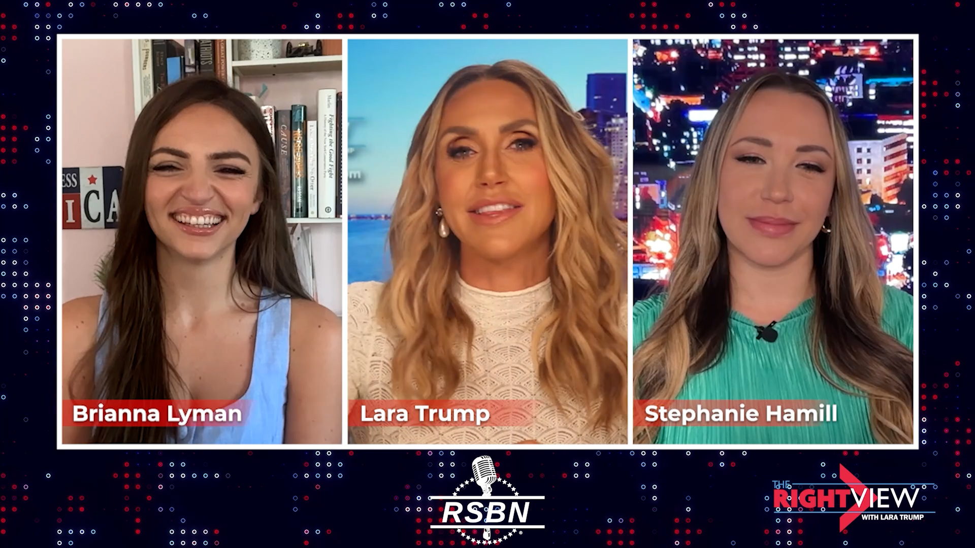 Watch The Right View With Lara Trump Brianna Lyman Stephanie Hamill