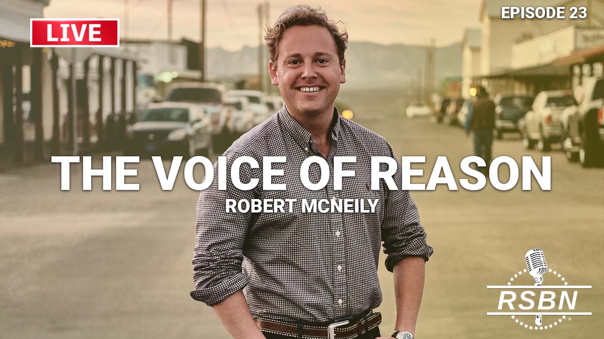 LIVE: The Voice of Reason with Robert McNeily & Dr. Randell Trammell Ep ...